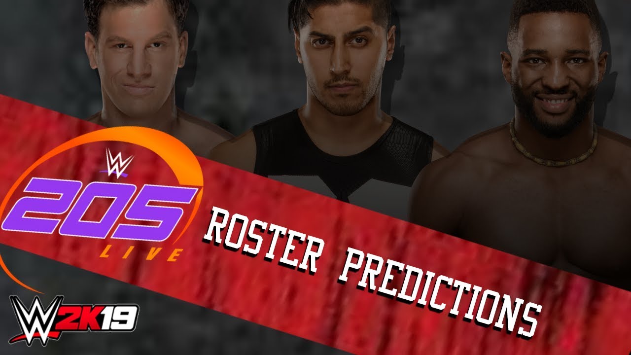 WWE 2K19 205 Live Roster Predictions - YouTube