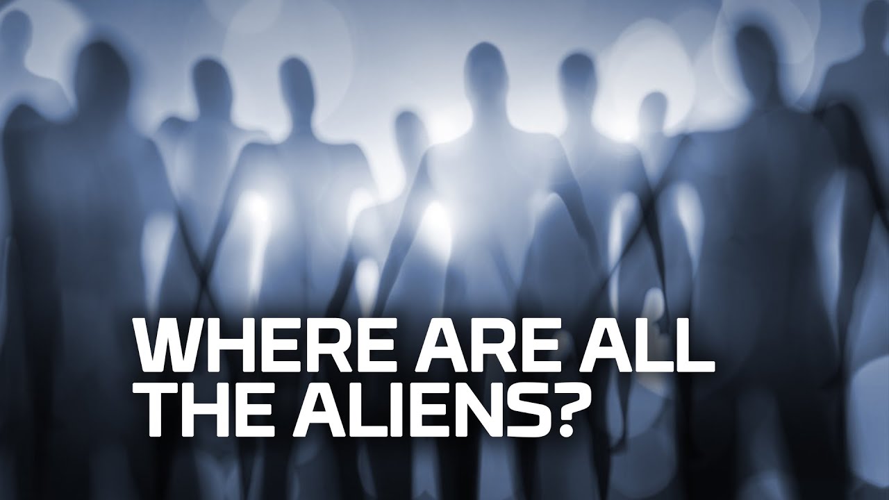 Where Are All the Aliens? - YouTube