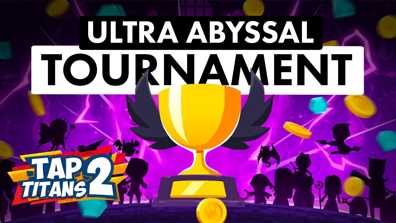 Getting to 40,000 in the ABYSSAL TOURNAMENT | Tap Titans 2 Android ...