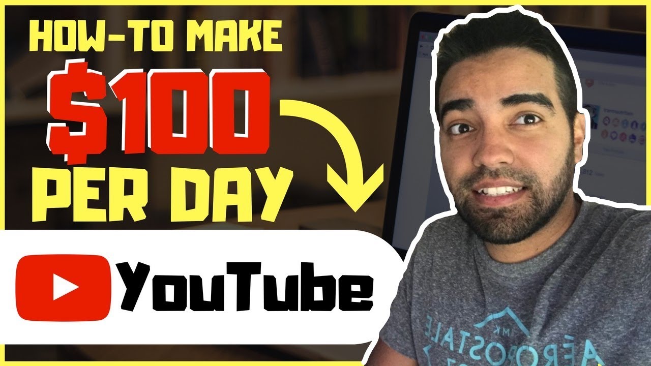 How To Make $100 a day on YouTube | Best Way To Make Money on YouTube ...