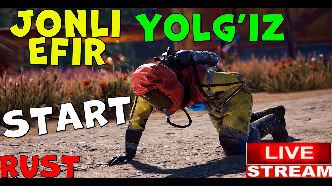Rust rast o'zbekcha stream strim SOLO vayp o'ynimz UZB RUS uzbekcha jonli efir KiLLeR_UZB - YouTube