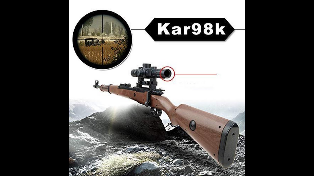 Unboxing Realistic Kar 98K Sniper Rifle Toy Gun For Kids and Adult ...