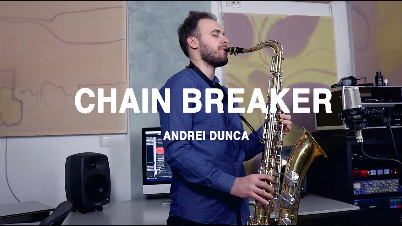Dunca Andrei- Chain Breaker [ tenor saxophone cover ] - YouTube