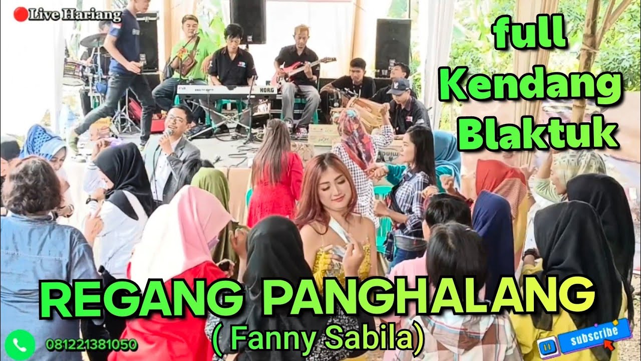 REGANG Panghalang ( Fanny sabila) Full kendang Blaktuk 🔴Live Bajidoran ...