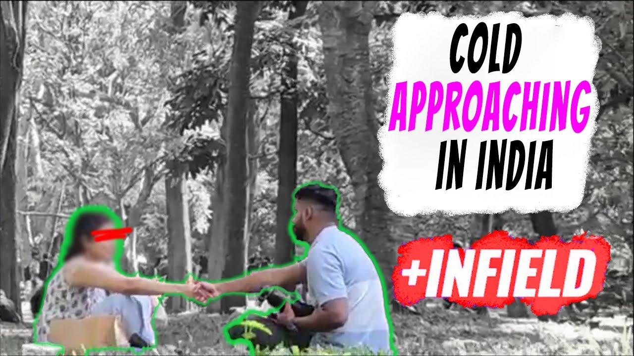 How to APPROACH Girls in India 🇮🇳 ( Infield ! ) - YouTube