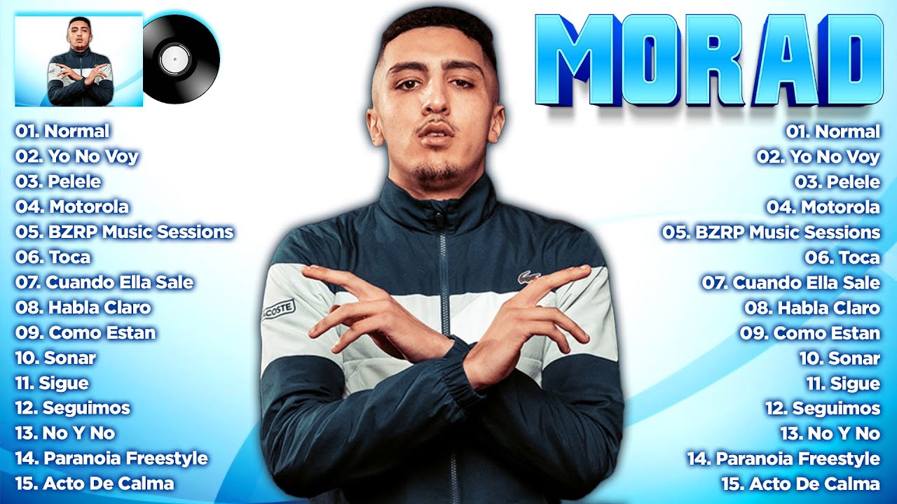 MORAD (MDLR) FULL ALBUM REINSERTADO - MORAD Mix 2023 - MORAD Sus ...