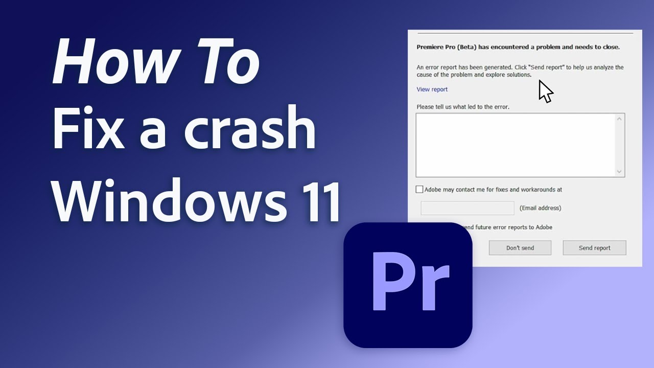 How to troubleshoot a crash in Adobe Premiere Pro for Windows PC - YouTube