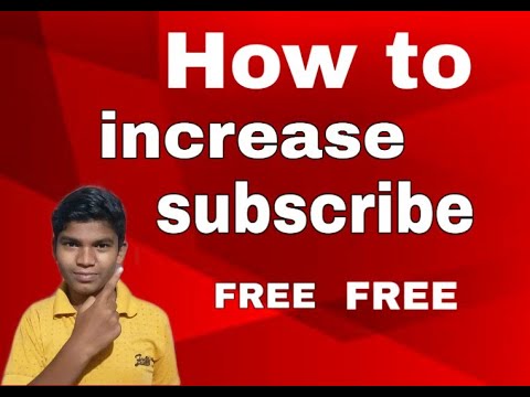 How to increase subscribe free free - YouTube