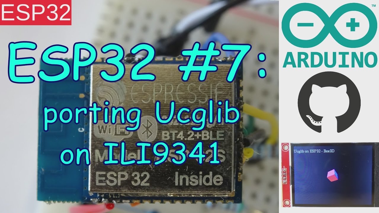 Esp32 7 Arduino Ucglib Port With Ili9341 Tft Lcd Display Youtube 8183