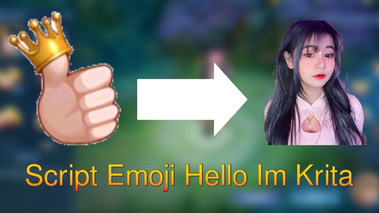 Script Emoji Thumb ( មេដៃ ) to Emoji Hello I'm Krita - YouTube