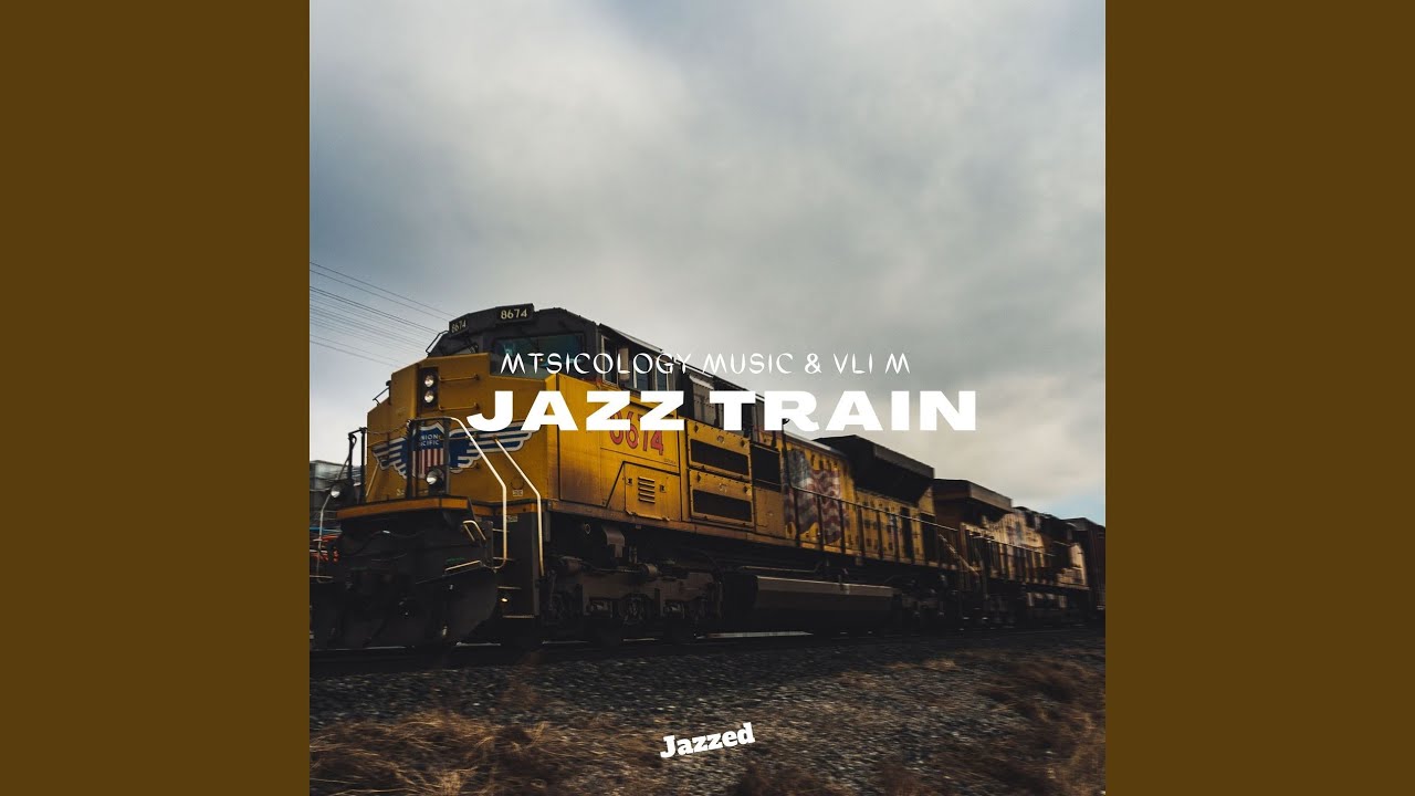 Jazz Train - YouTube
