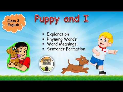 Puppy and I| Explanation| Rhyming Words| Word Meanings| Sentence ...
