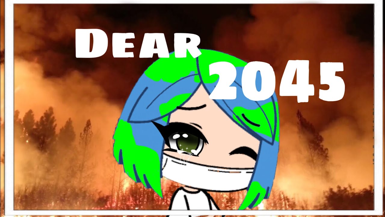 Dear 2045|| Gacha life music video|| - YouTube