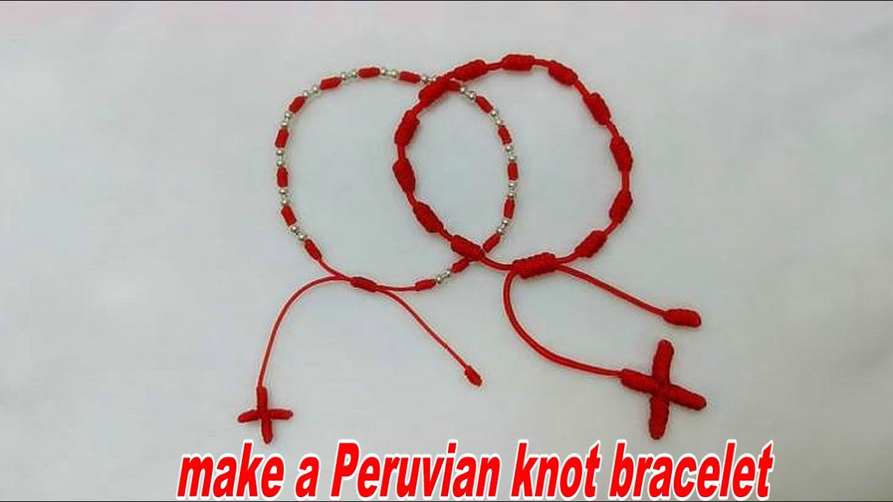 Chinese knots basic tutorial，how to make a Peruvian knot bracelet - YouTube