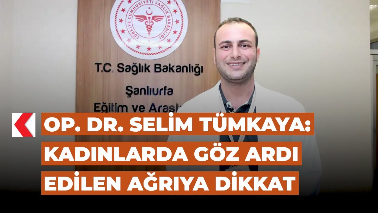 Op. Dr. Selim Tümkaya: Kadınlarda göz ardı edilen ağrıya dikkat - YouTube