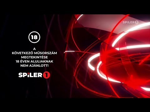 Spíler 1 - 18-as felhívás [2024. augusztus 10.]