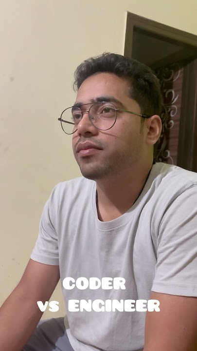 Coder Vs Engineer #developer #coder #trending - YouTube