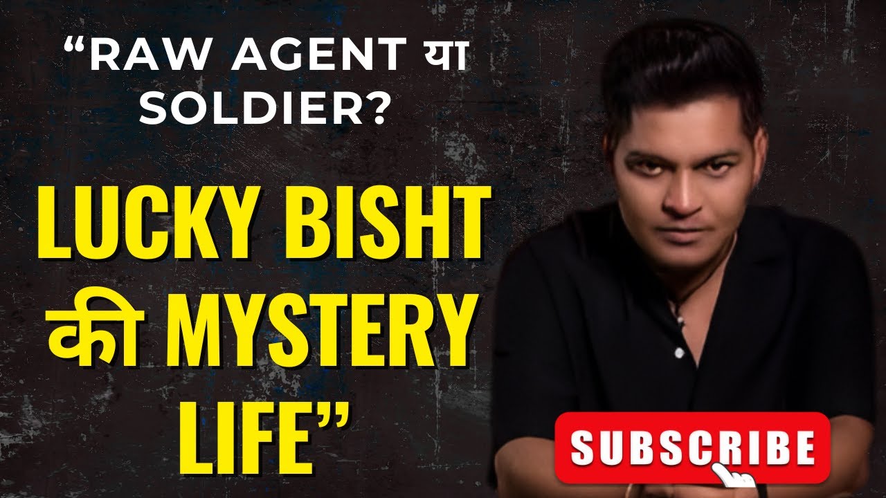 “RAW Agent ya Soldier? Lucky Bisht ki Mystery Life” - YouTube