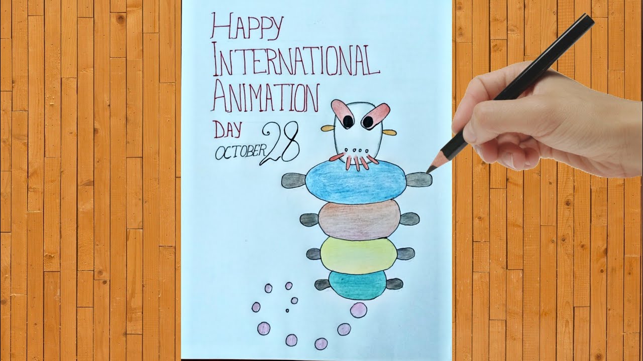 International Animation Day 2020 Drawing || World Animation Day Poster ...