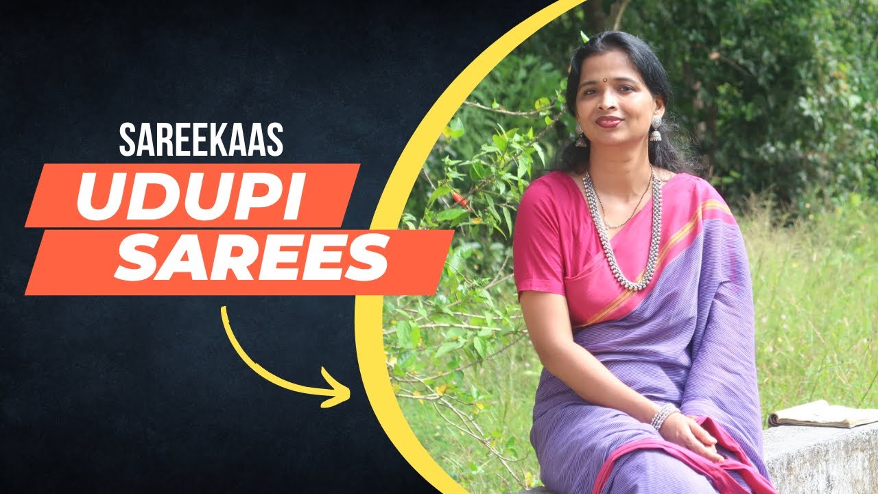 Udupi saree- Another Legacy Preserved - YouTube