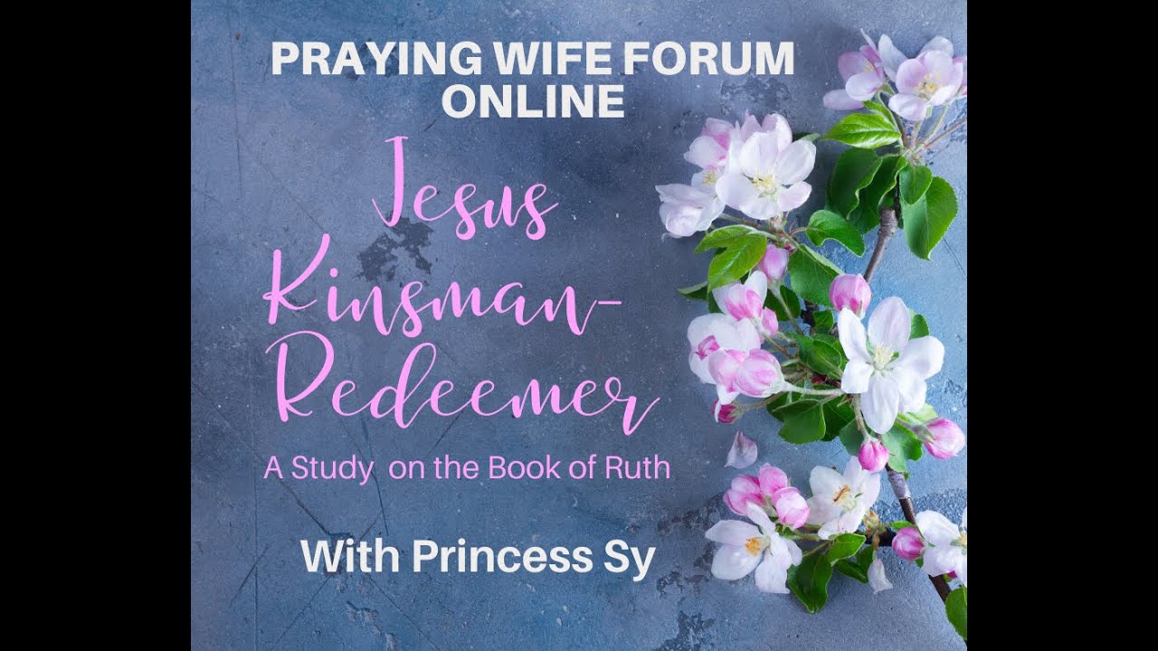 Jesus, Kinsman Redeemer 2 with Princess Sy - YouTube