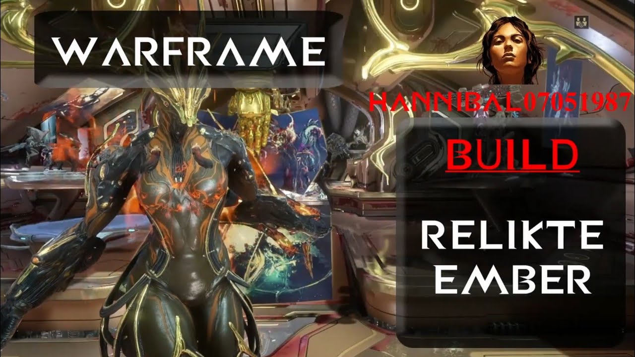 Warframe Builds: Relikte Ember/Ember Prime [PS4][deutsch/german] - YouTube