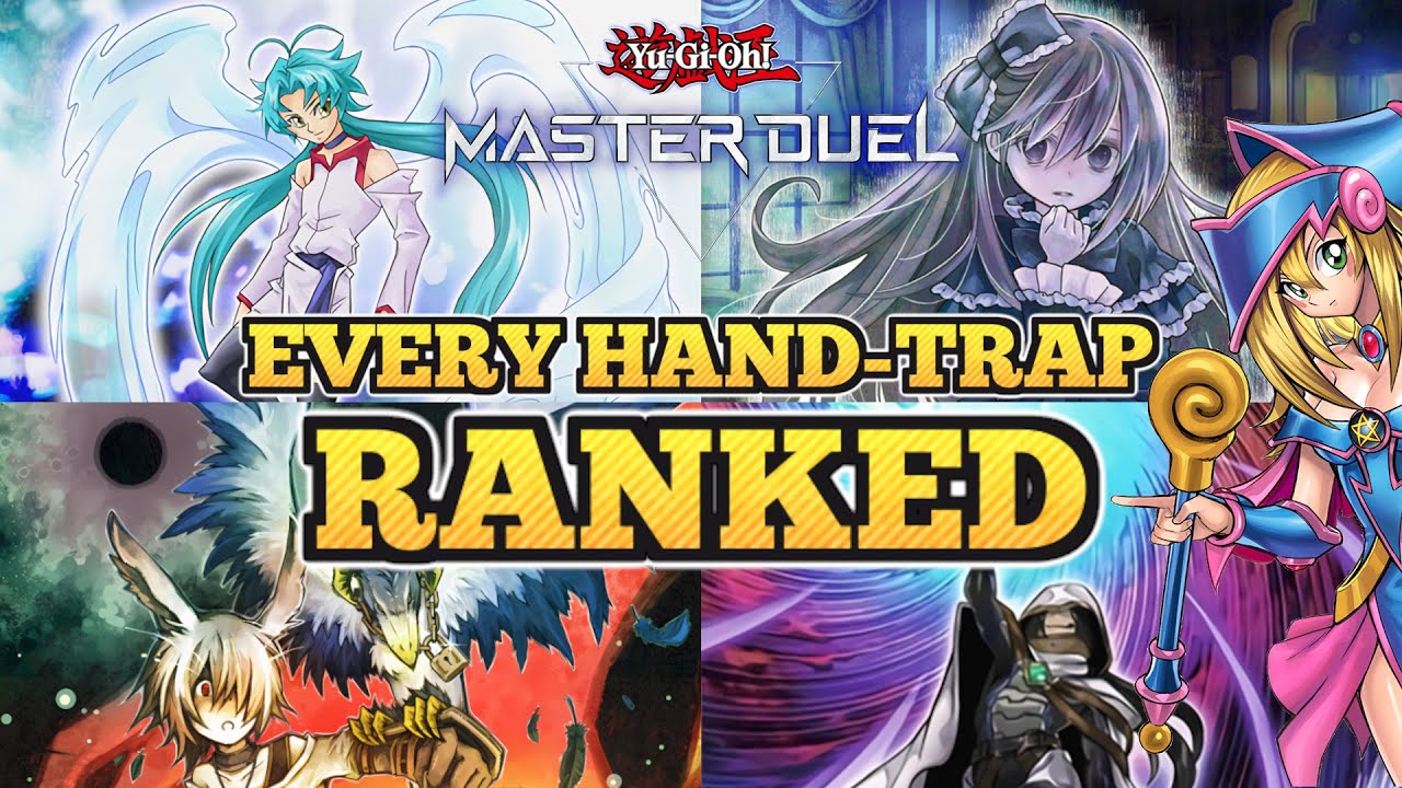 I Ranked EVERY HAND-TRAP In Yu-Gi-Oh Master Duel - YouTube