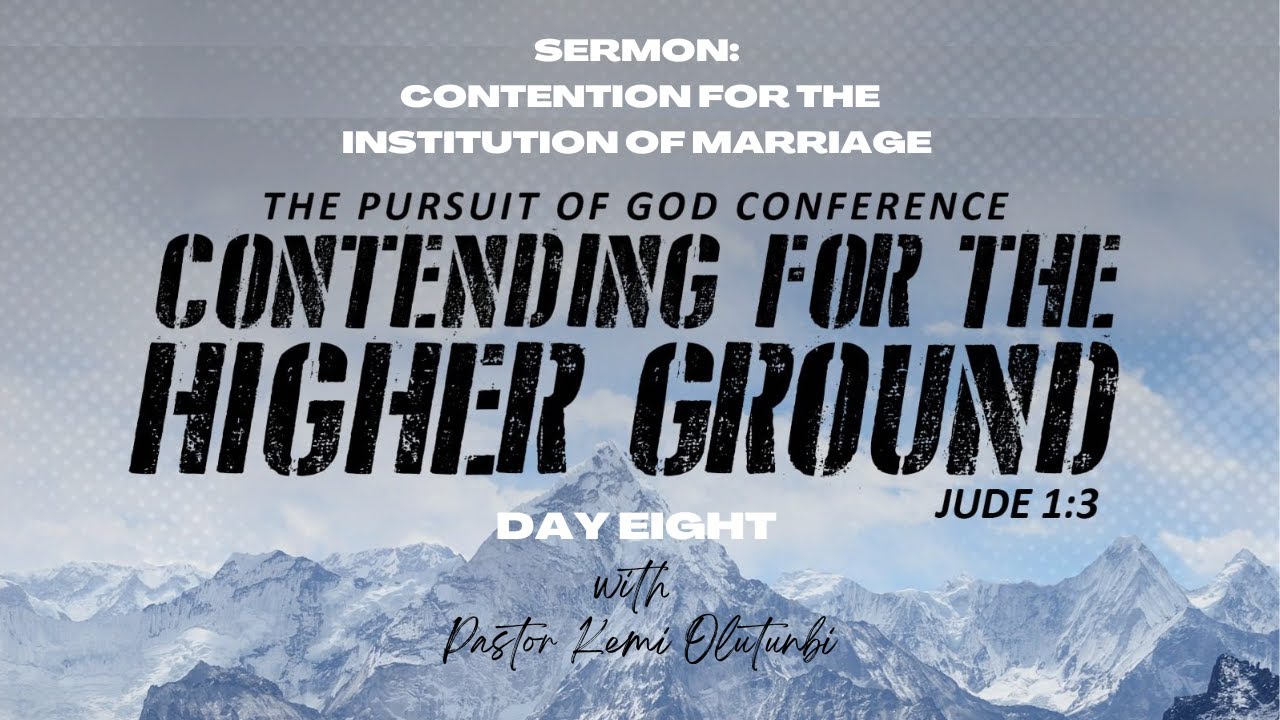 POG [Day 8] Contention For The Institution Of Marriage // Pastor Kemi ...