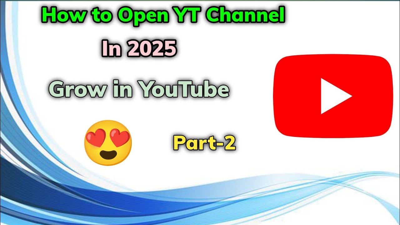 Youtube Channel Kaise Banaen | How to Open YT Channel | Grow Your YT ...