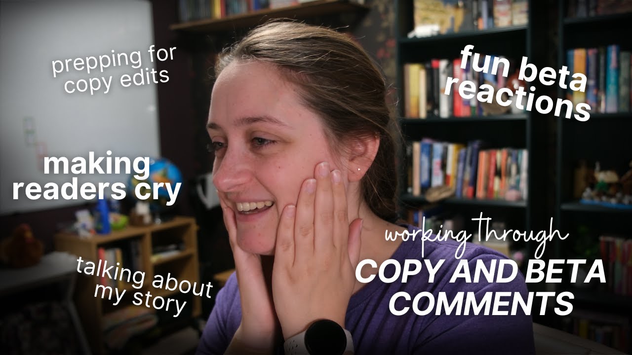 Starting copy edits and looking at beta feedback || Revision and ...