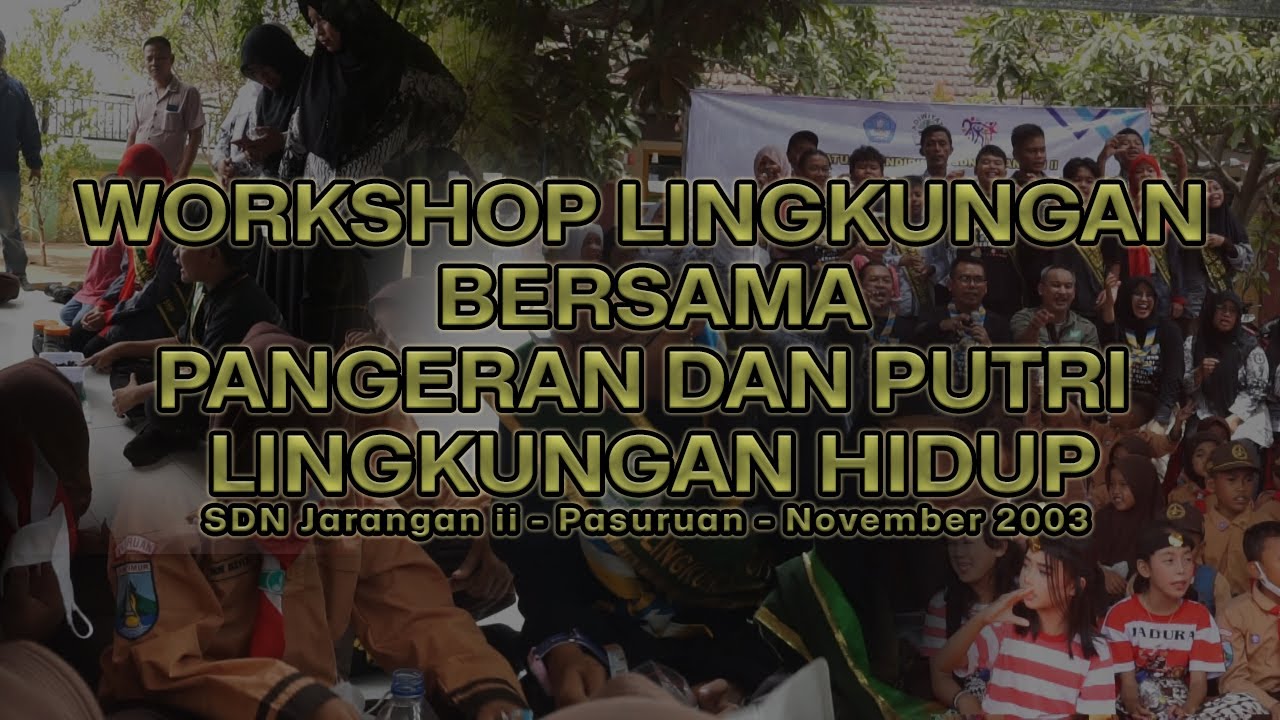 Aksi Pangeran Putri Lingkungan Hidup 2023 Workshop di SDN Jarangan 2 Pasuruan - YouTube