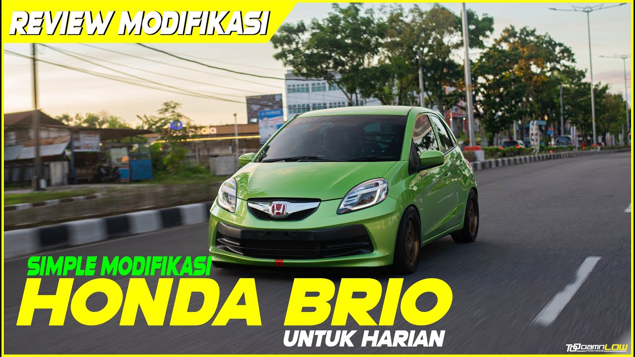 Modifikasi Honda Brio Street Racing Harian | review modifikasi ...