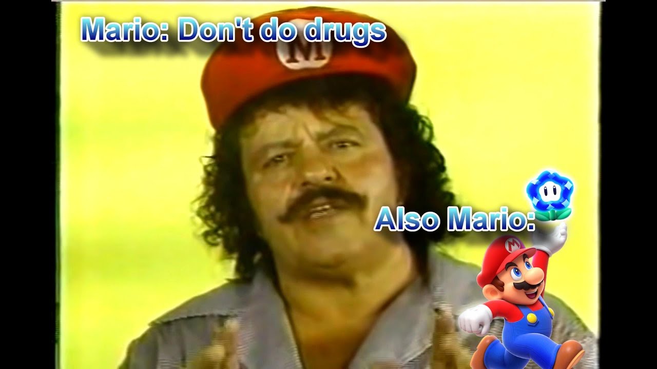 Mario: "Don't do drugs" Also Mario: - YouTube
