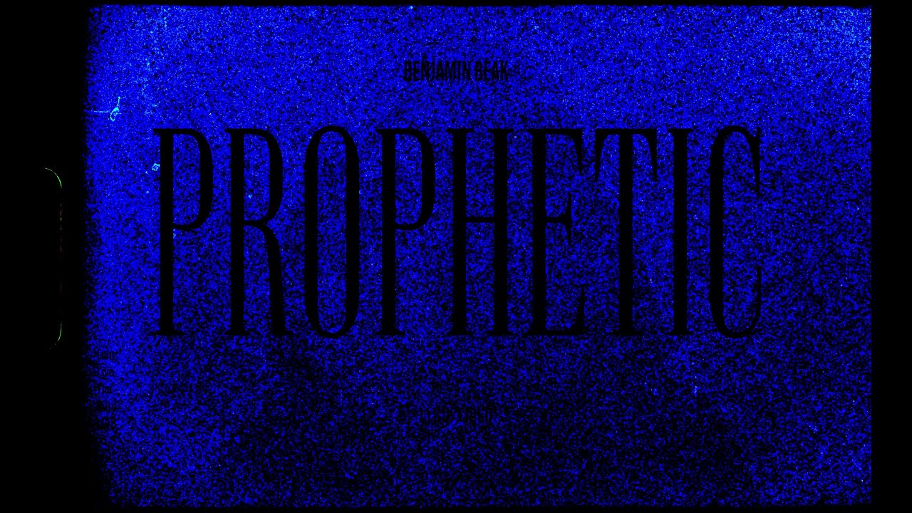 Benjamin Beak - Prophetic (Official Lyric Video) - YouTube