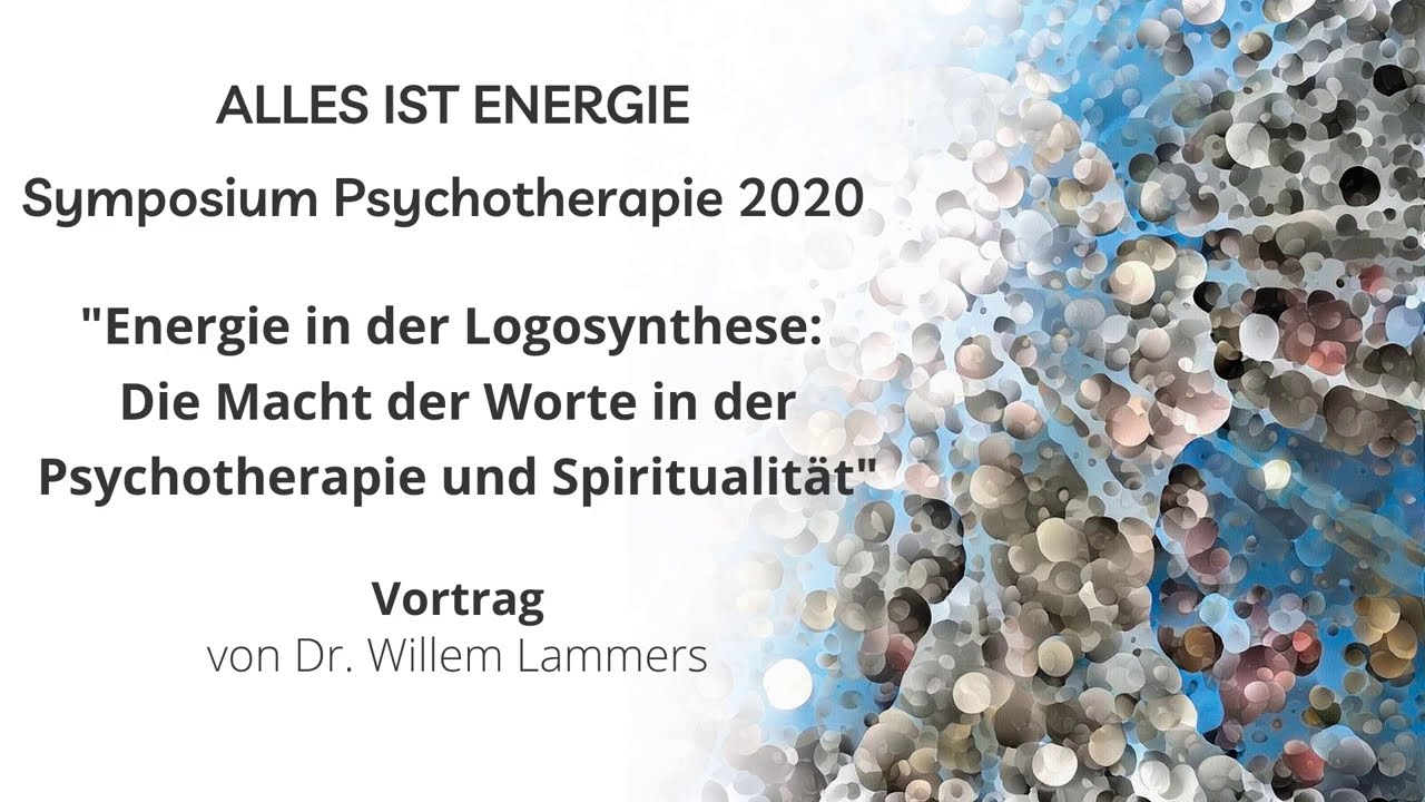 Energie in der Logosynthese - Vortrag von Dr. Willem Lammers - YouTube