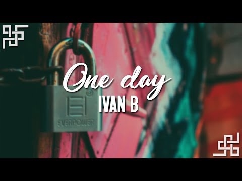 ivan b // one day ft. princess ek {sub español} - YouTube