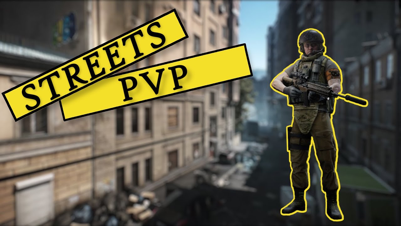 PvP at Chek 15 - Streets Of Tarkov { Escape From Tarkov } - YouTube