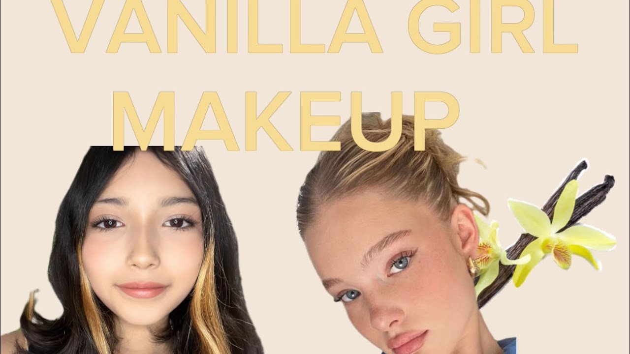 VANILLA GIRL MAKEUP tutorial - YouTube