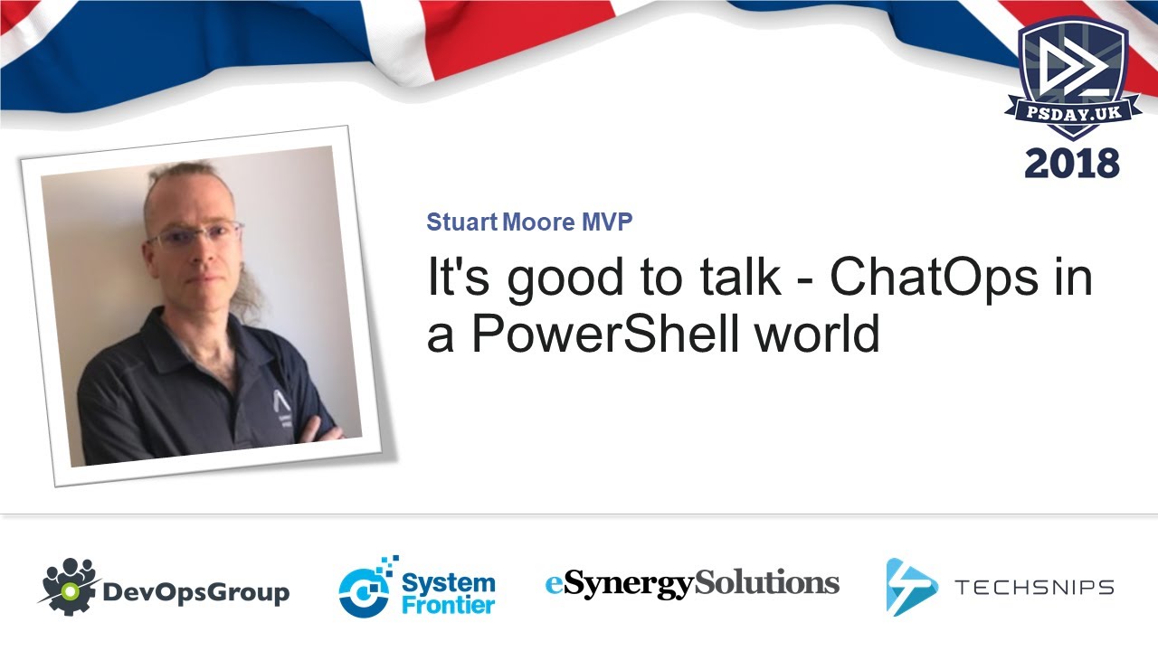 Stuart Moore MVP | It's good to talk - ChatOps in a PowerShell world ...