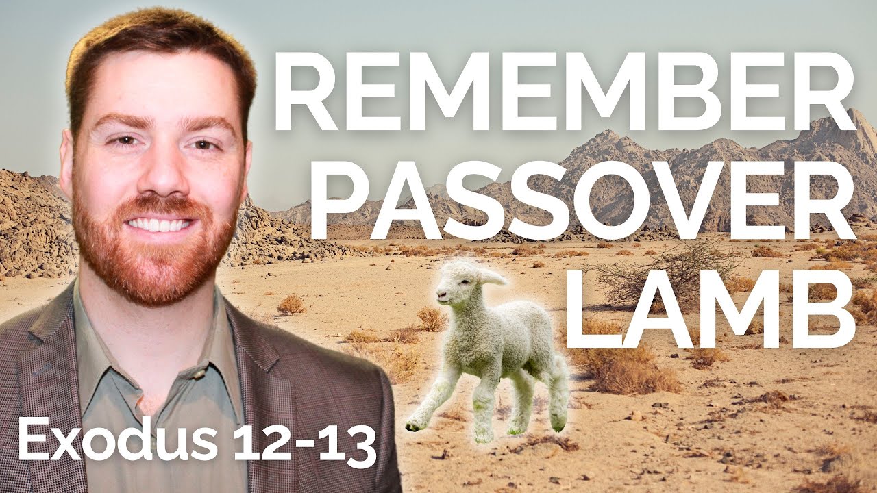 Remember Your Passover Lamb | Exodus 12-13 Sermon ("Goat in a tree ...