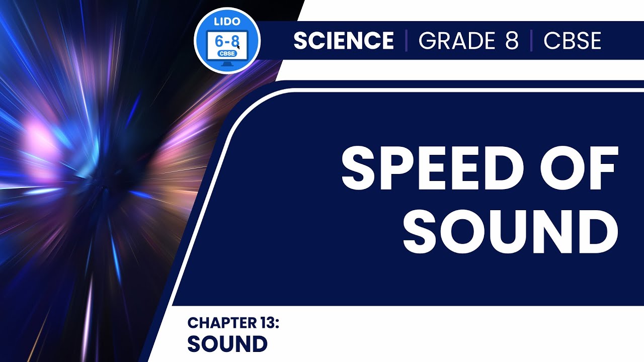 Speed of Sound | Sound | Class 8 Physics Chapter 13 - YouTube