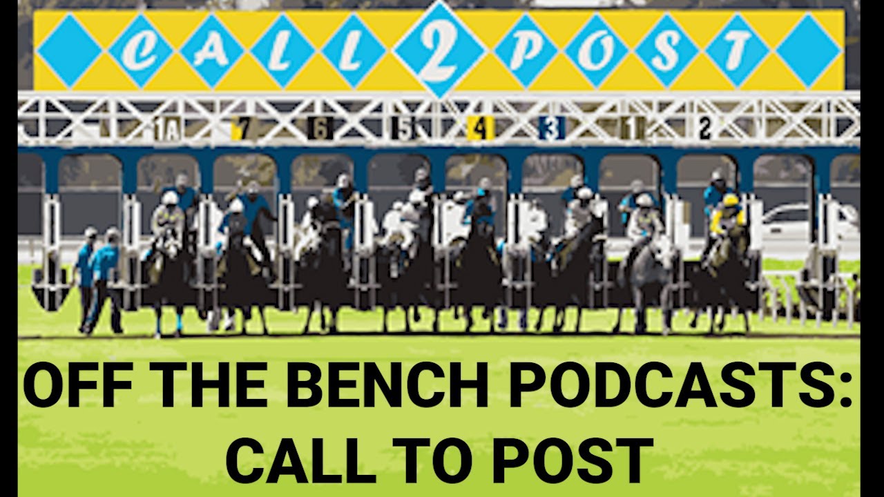 Ferst Off the Bench Podcast Network: Original Call to Post, 2024 ...