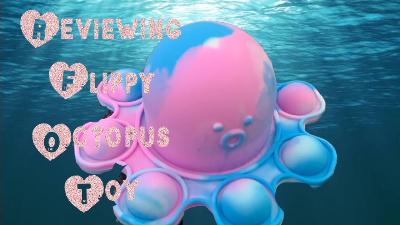 Reviewing flippy octopus toy - YouTube