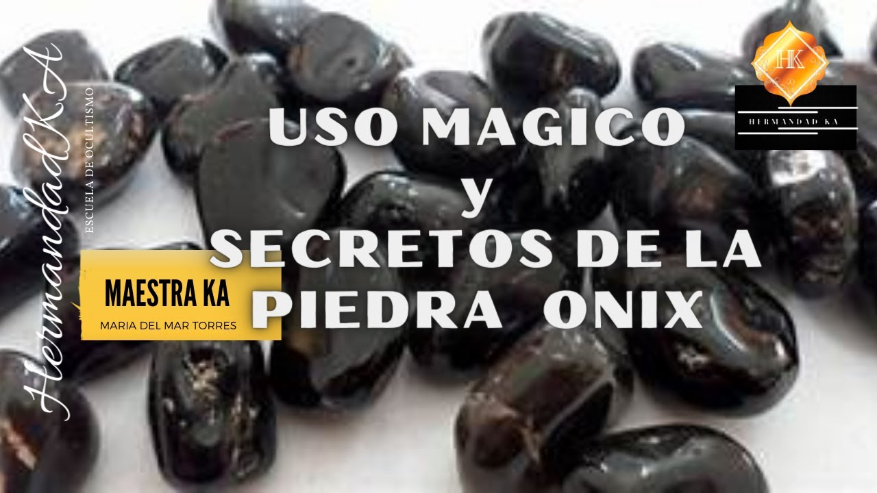 📌📌USO MAGICO Y SECRETOS DE LA PIEDRA ONIX📌📌 - YouTube