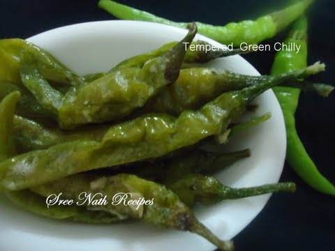 Tempered Green Chilly - Tender Green Chilly Fry - Side Dish for Rice ...