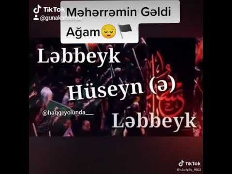 Lebbeke ya Hüseyn Canım Hüseynə fəda olsun inşallah