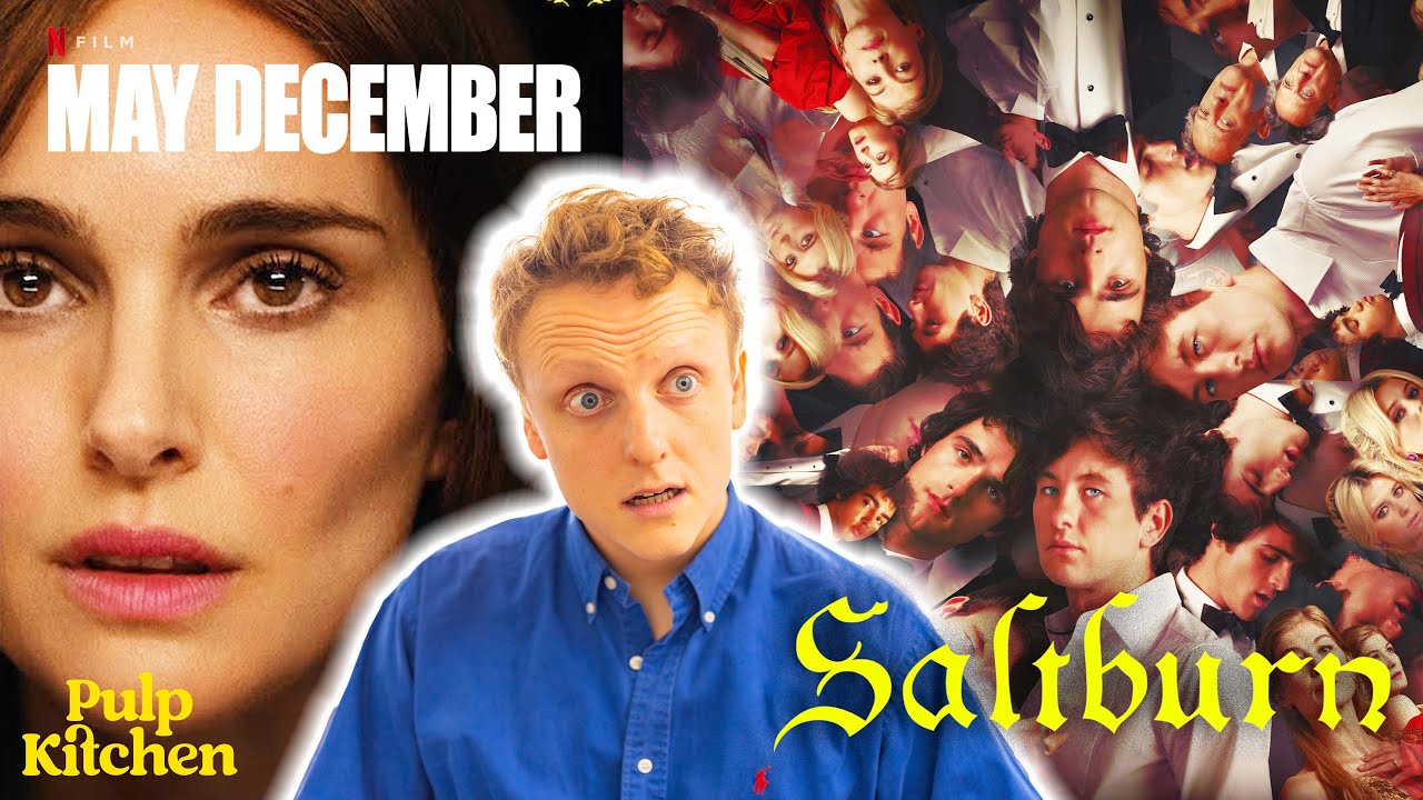 SALTBURN and MAY DECEMBER | EP104 | PULP KITCHEN PODCAST - YouTube