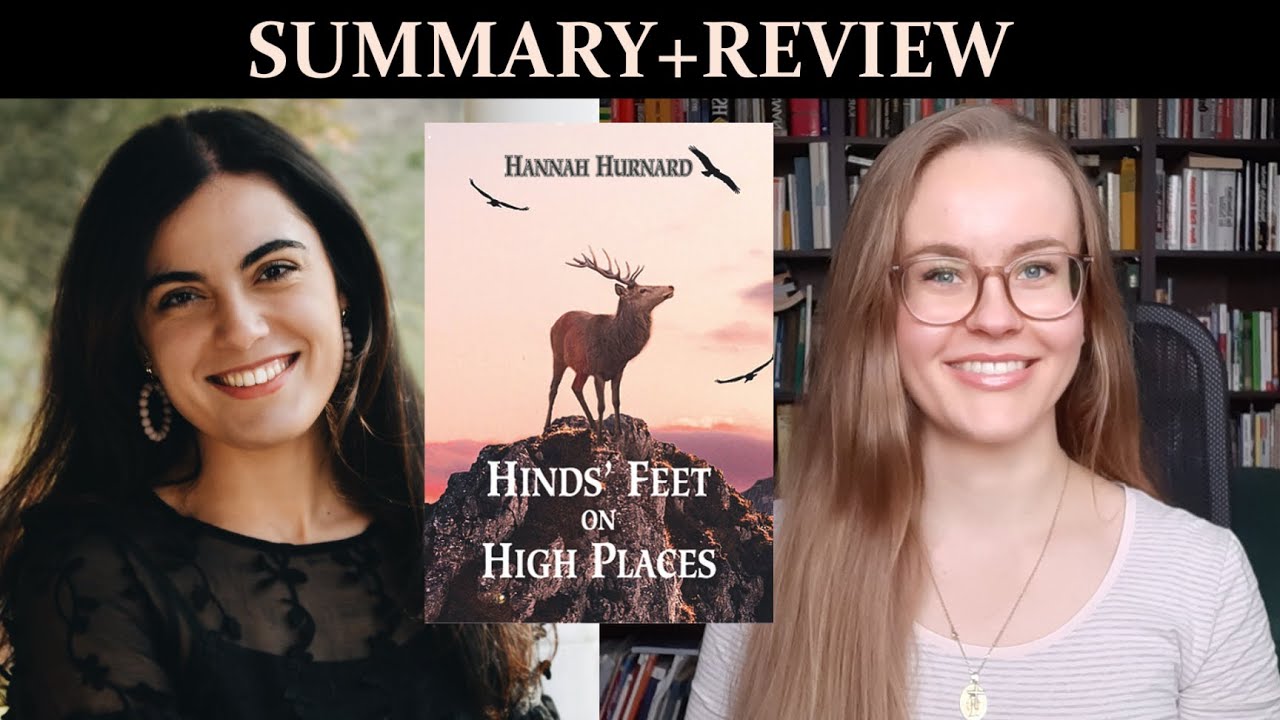 Hinds Feet on High Places by Hannah Hurnard (Summary+Review with ...