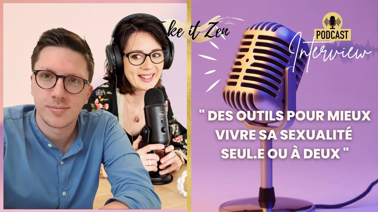 [ PODCAST ] Mieux vivre sa s*xualité seul.e ou à 2 (ft. Pierre Dubol ...
