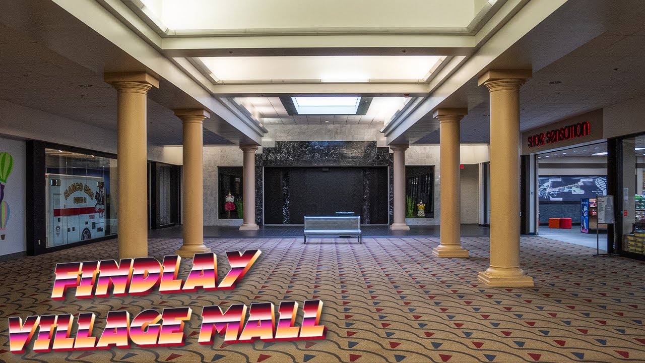 Findlay Village Dead Mall - Findlay, Ohio | Amazing Liminal Mall (Now ...